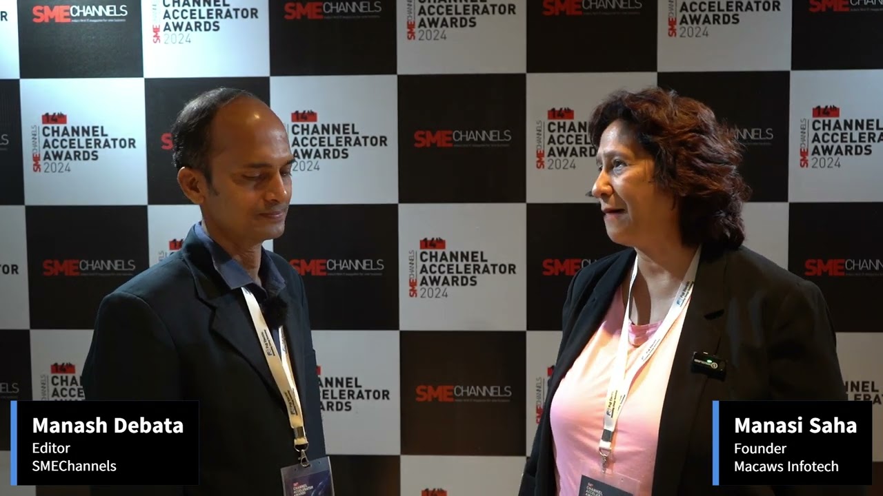 Manasi Saha, Founder Owner, Macaws Infotech - SME Channels