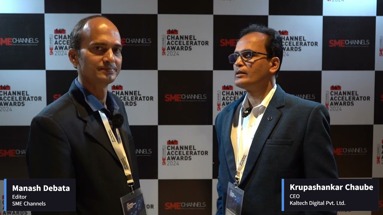 Krupashankar Chaube, CEO, Director, Kaltech Digital Pvt. Ltd. - SME Channels